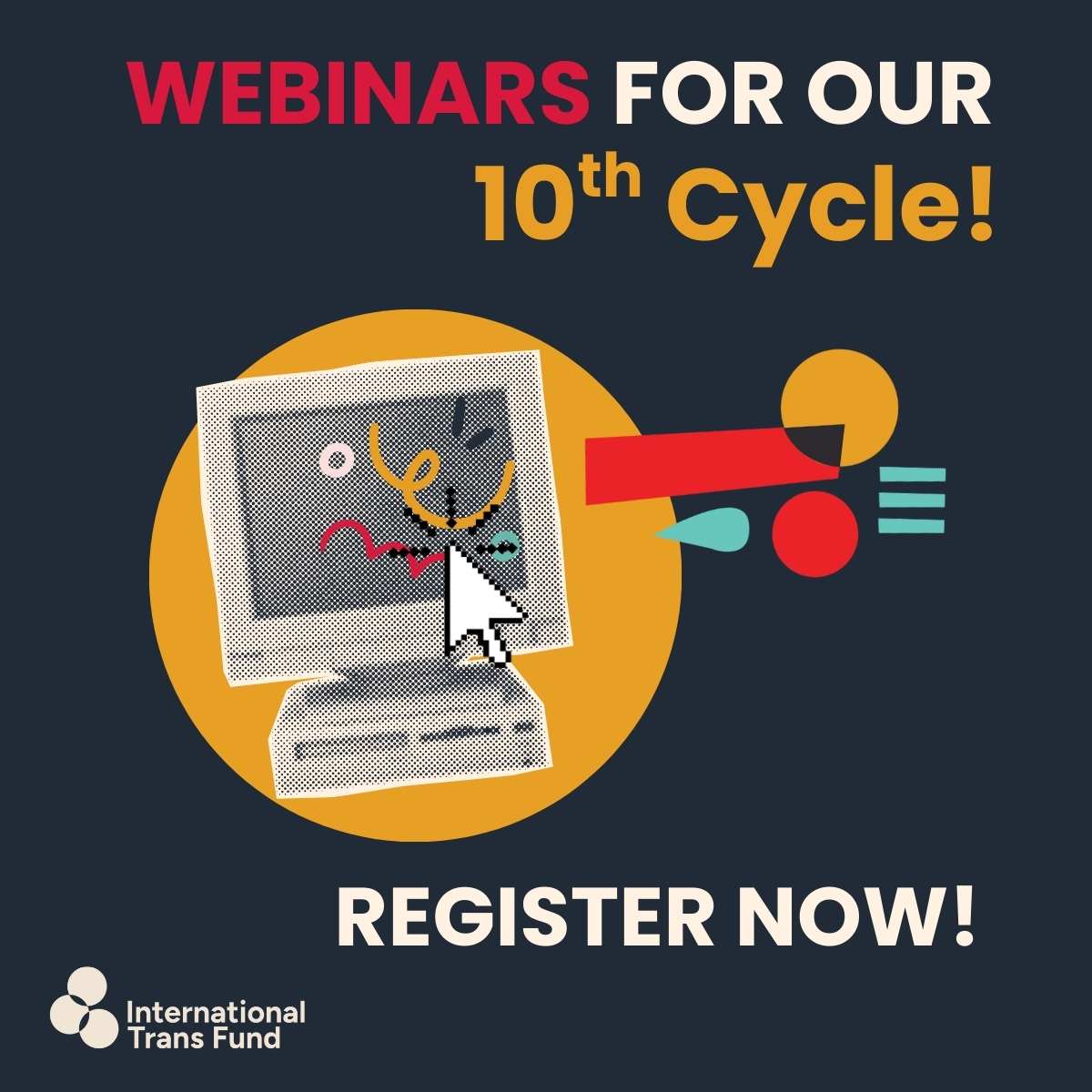 Webinars for the 10th Grant Cycle – International Trans Fund